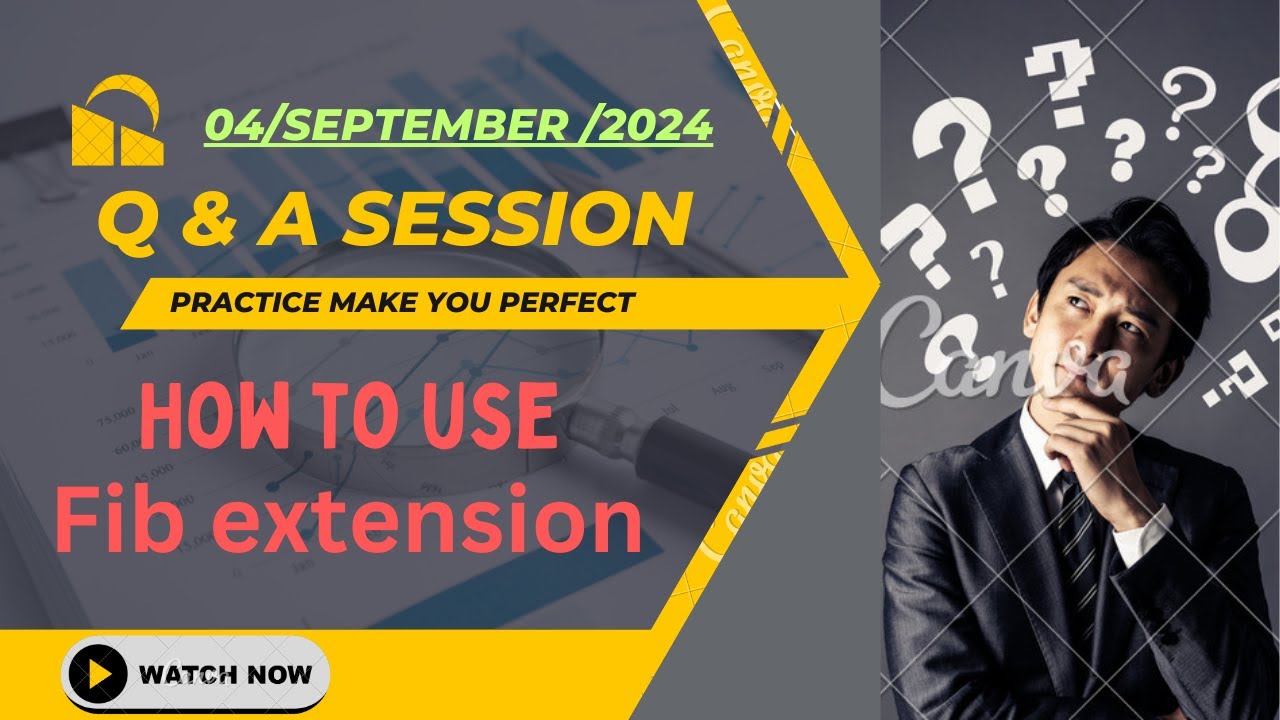 Revision Class 04/09/2024 How to use Fib extension tool - YouTube