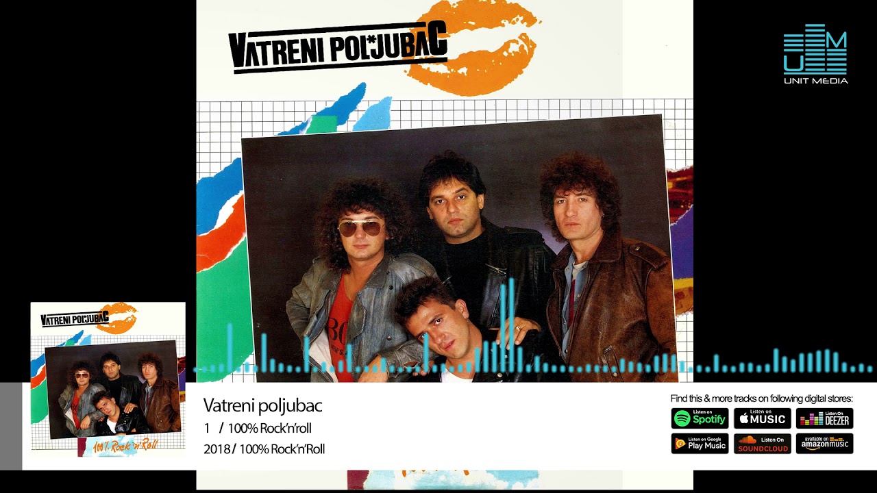 Vatreni Poljubac | 100% Rock'n'roll - YouTube