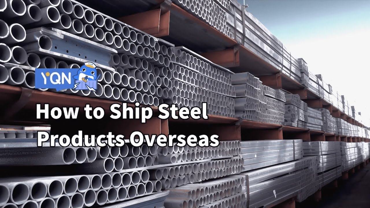 How to Ship Steel Products Safely & Cost-effectively - YouTube