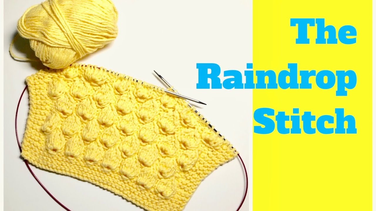 How to knit the 💧Raindrop Stitch💧 - TeoMakes - YouTube