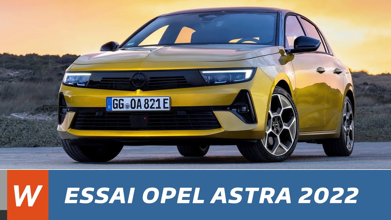 Essai de la nouvelle OPEL Astra 2022 - YouTube