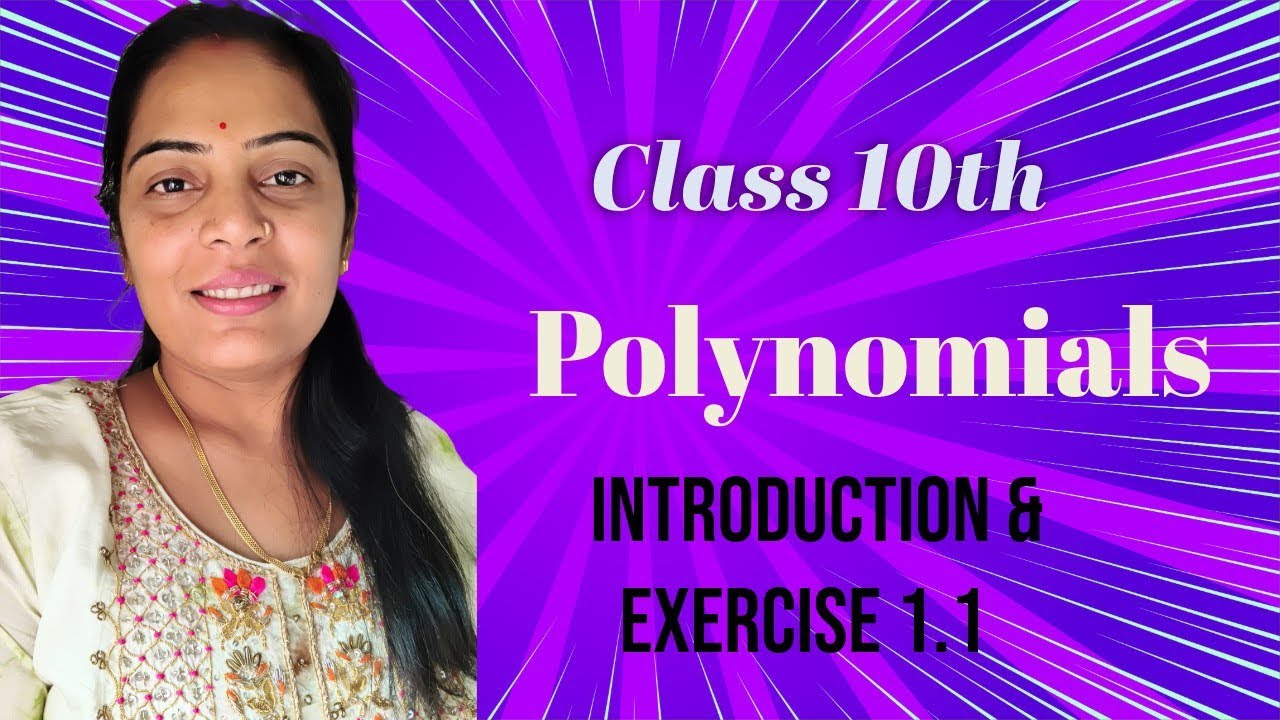 class 10th polynomials introduction and exercise 1.1 in easy way 🤗 ...