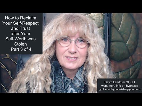 How to Reclaim Self-Respect and Trust when You're Self-Worth was Stolen ...