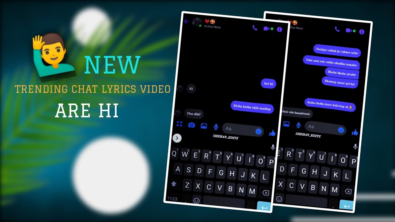 Are Hi🙋‍♂️ New trending chat lyrics video || Alight Motion || Video ...