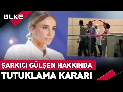 Gülşen Hakkında Tutuklama Kararı #SONDAKİKA