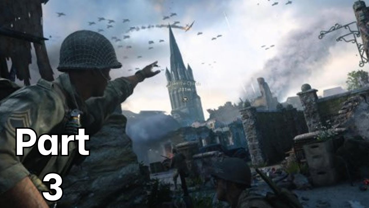 Call of Duty WW2 - Walkthough GamePlay (Part 3) - YouTube