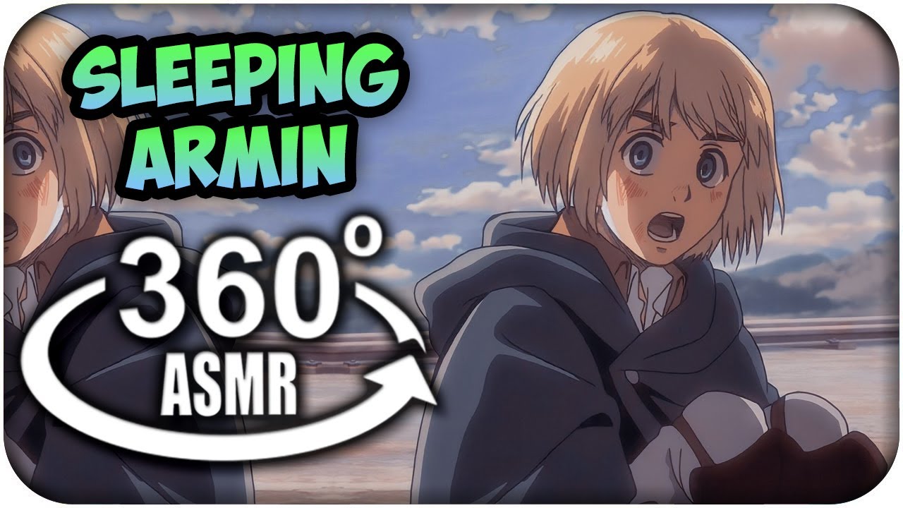 Sleep With Armin~ {360º ASMR}: Attack On Titan 360 VR | MoT Team - YouTube