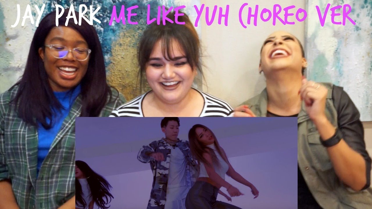 JAY PARK ME LIKE YUH CHOREO MV REACTION || TIPSY KPOP REACTION - YouTube