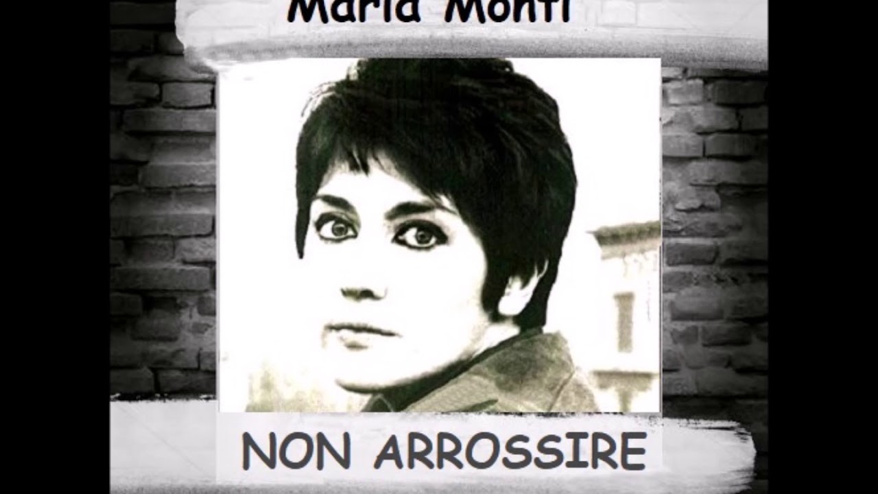 Maria Monti "Non arrossire" - YouTube