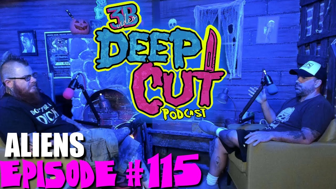 Deep Cut Podcast Ep.115 - Aliens - YouTube