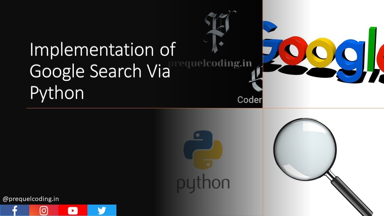 PrequelCoding|Sequel |How to Integrate Google Search With Python || ||#prequelcoding#loops# ...