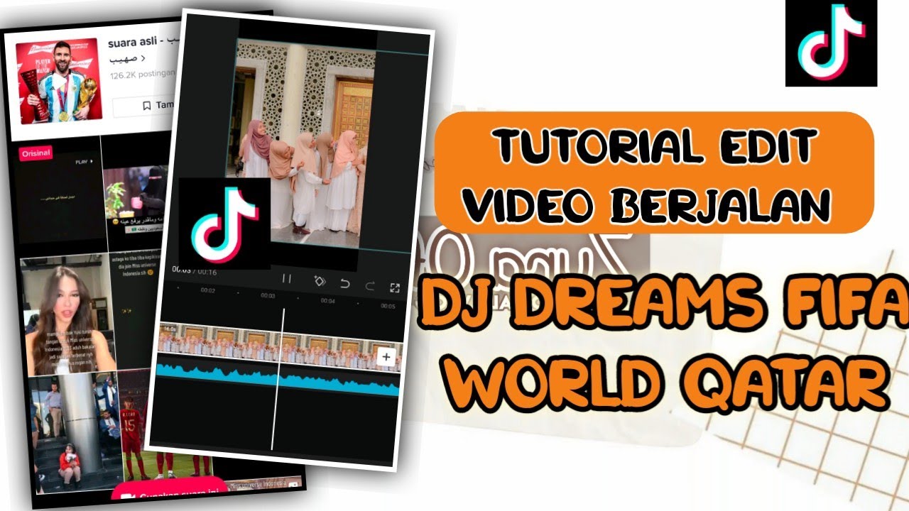 TUTORIAL EDIT VIDEO BERJALAN DJ DREAMERS FIFA WORLD CUP QATAR || VIRAL ...