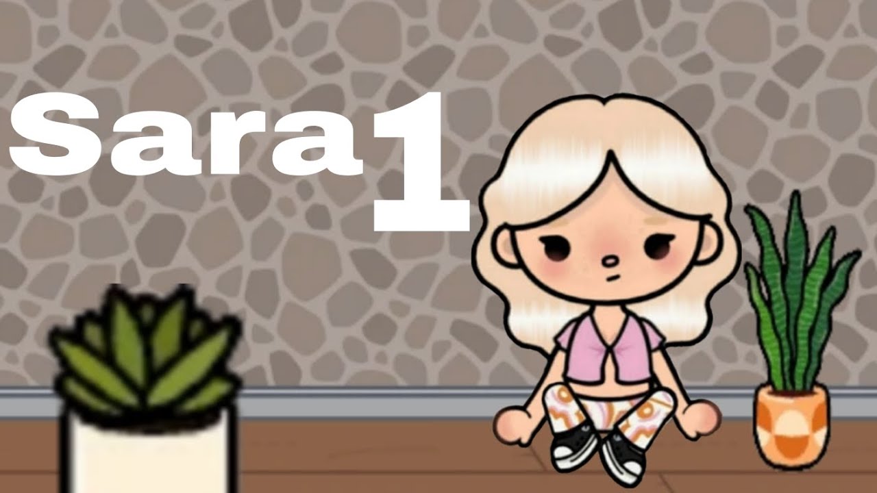 Sara part 1 🌿🌿🌸🌿🌿🌴🌳🌱🌷🌿☘️🍀🌵🍃 - YouTube