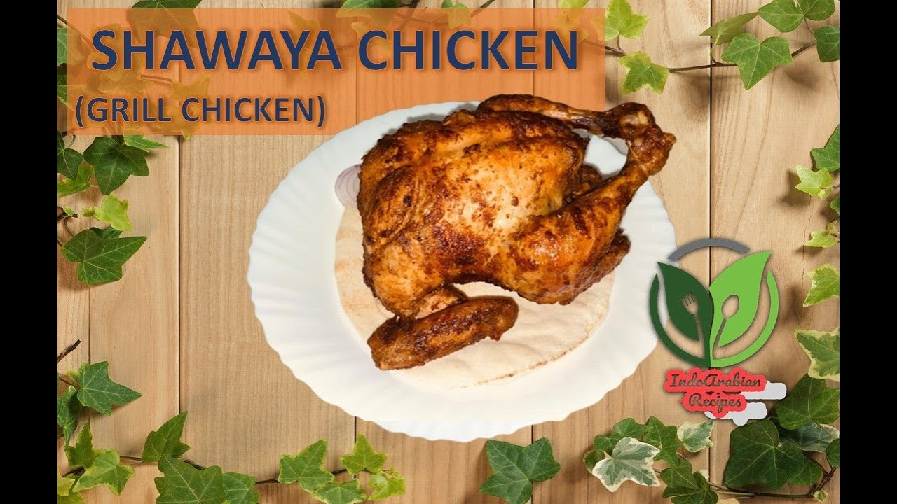 Shawaya Chicken (Grill Chicken) - YouTube
