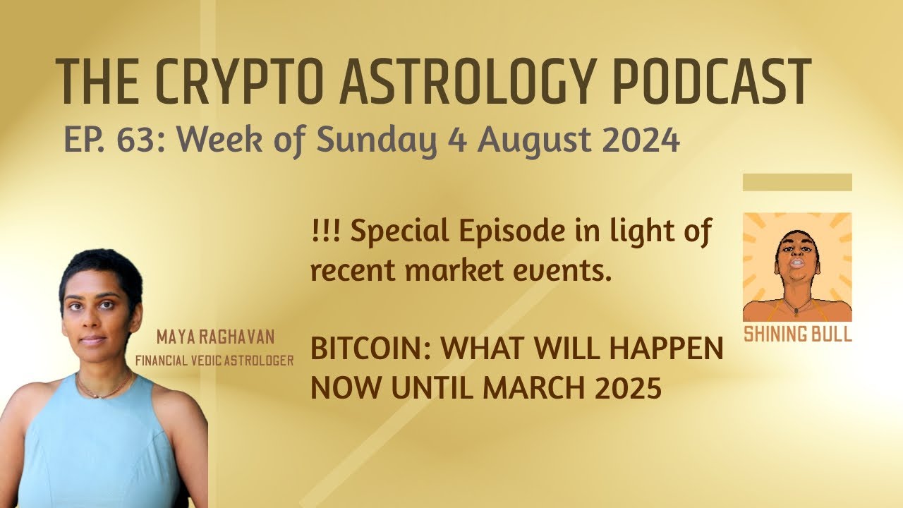 Bitcoin: what will happen now until March 2025. Special Episode THE CRYPTO ASTROLOGY PODCAST Ep ...