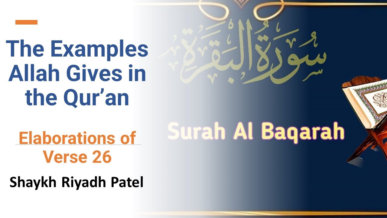 The Examples Allah Gives in the Qur’an | Surah Al Baqarah (2:26) - YouTube