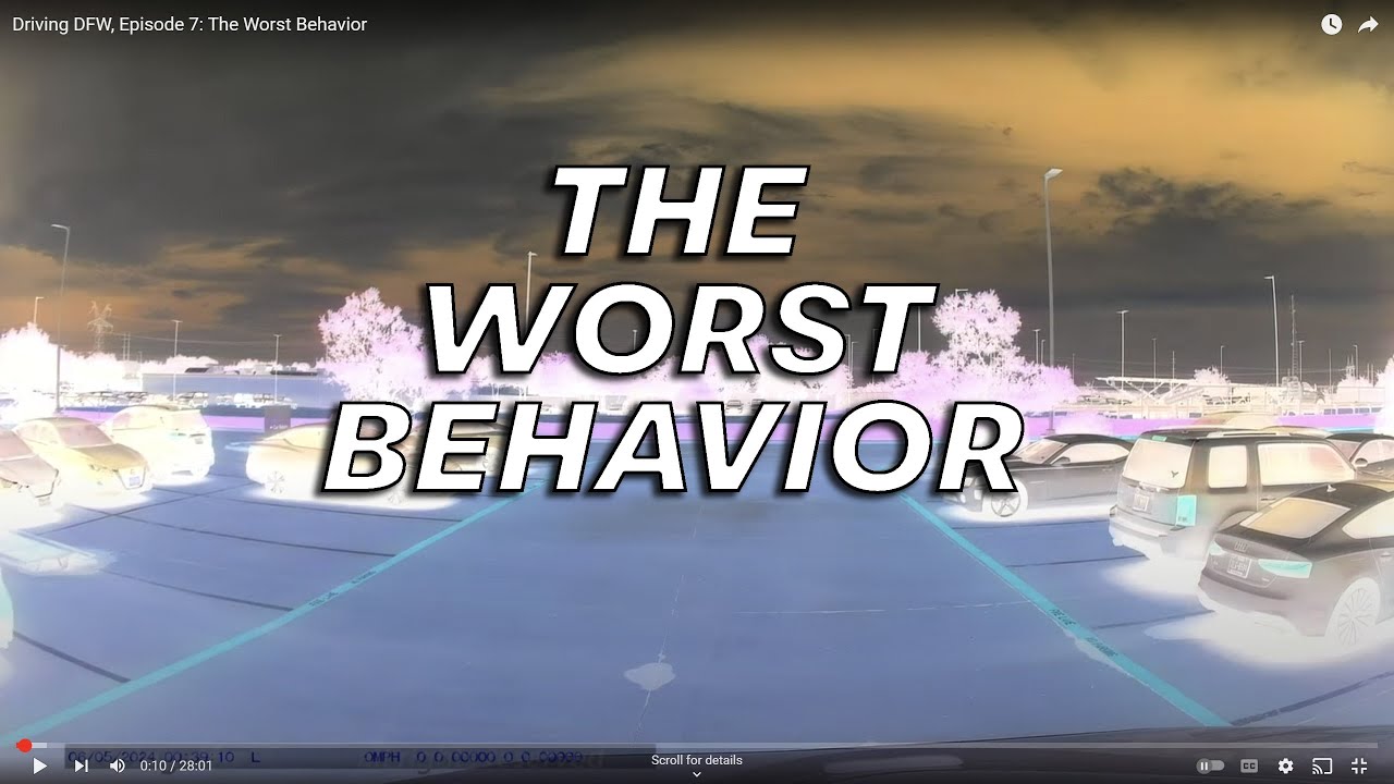 Driving DFW, Episode 7: The Worst Behavior - YouTube