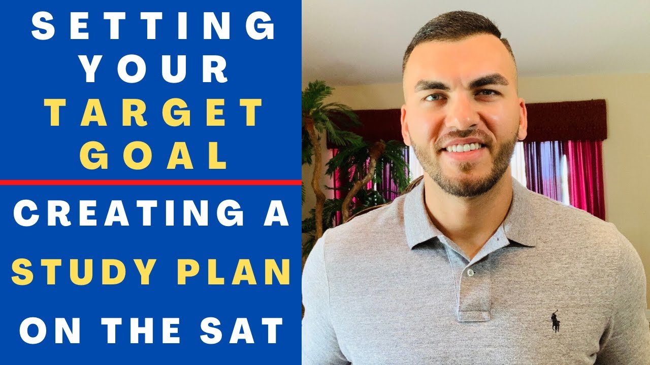Setting Your SAT Target Goal and Creating a Study Plan - YouTube