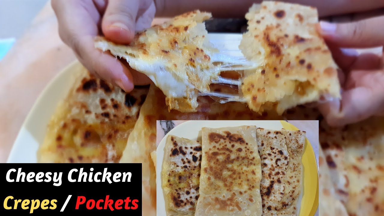 Cheesy Chicken Crepes | Chicken Crepe | Chicken Pocket Recipe - YouTube
