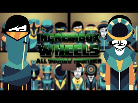 Incredibox | Wheels | All Sounds Together - YouTube