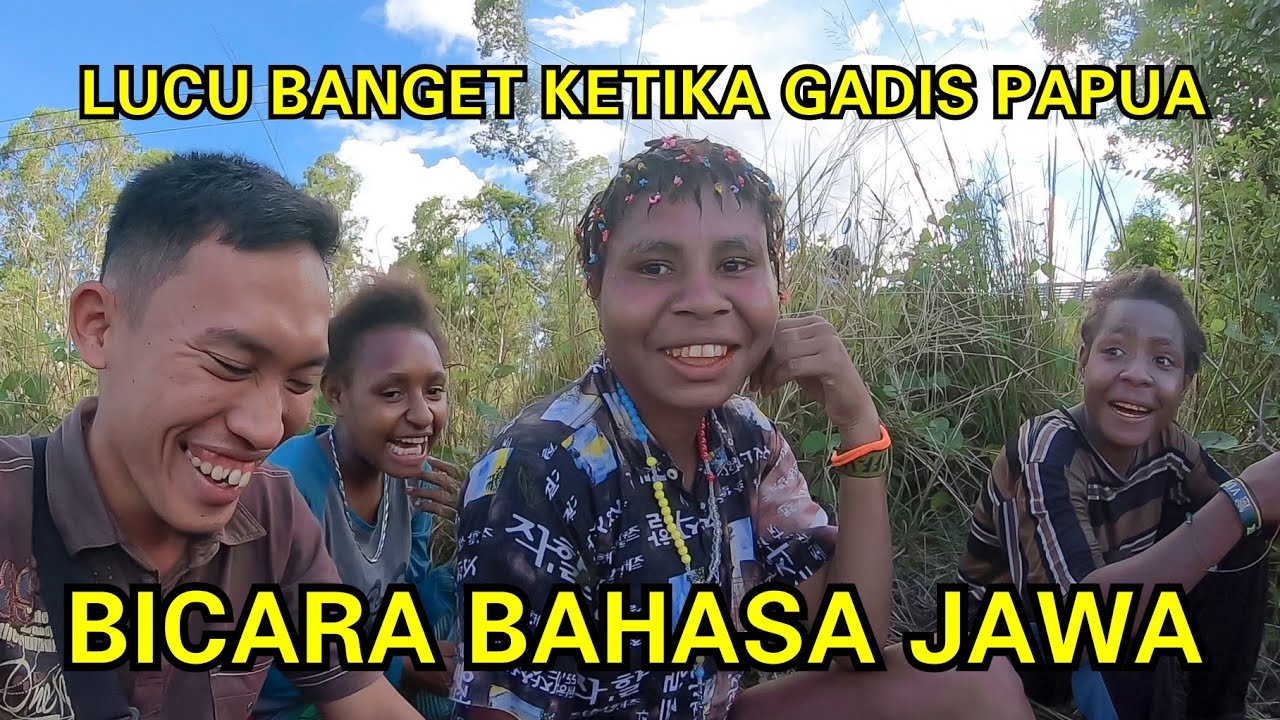 SEPERTI INI KALAU GADIS PAPUA BELAJAR BAHASA JAWA || KETAWA SAMPAI ...