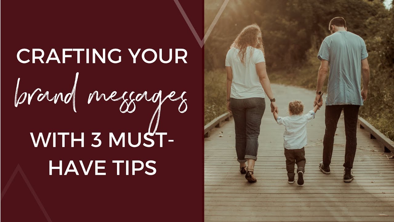 Crafting Your Brand Messages with 3 Must-Have Tips - YouTube