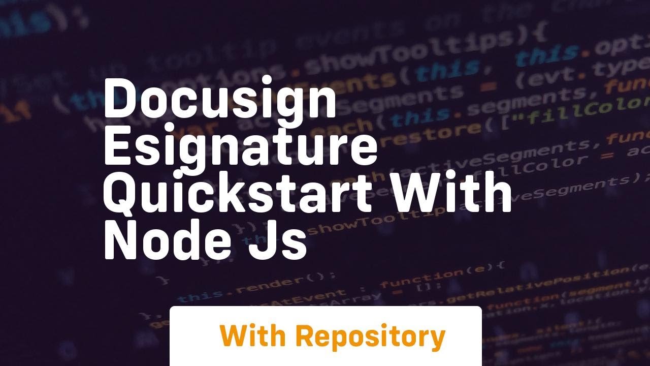 docusign esignature quickstart with node js - YouTube