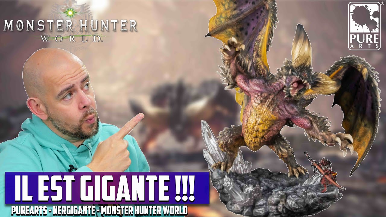 Il Est GIGANTE !!! PureArts Nergigante Monster Hunter World - YouTube