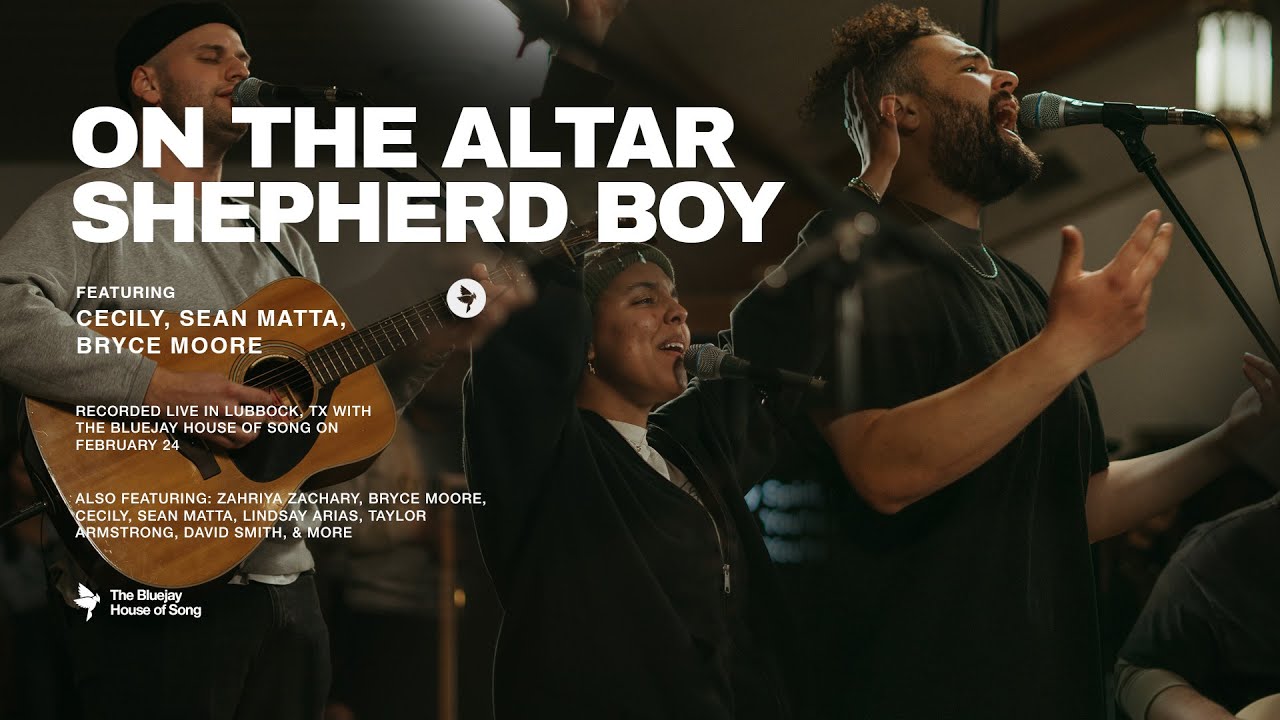 On The Altar | Shepherd Boy (feat. Cecily, Sean Matta, Bryce Moore ...