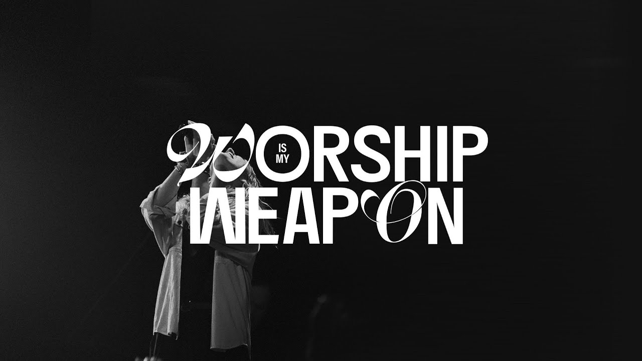 Worship Is My Weapon - YouTube