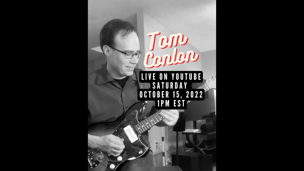 Tom Conlon Live! - YouTube
