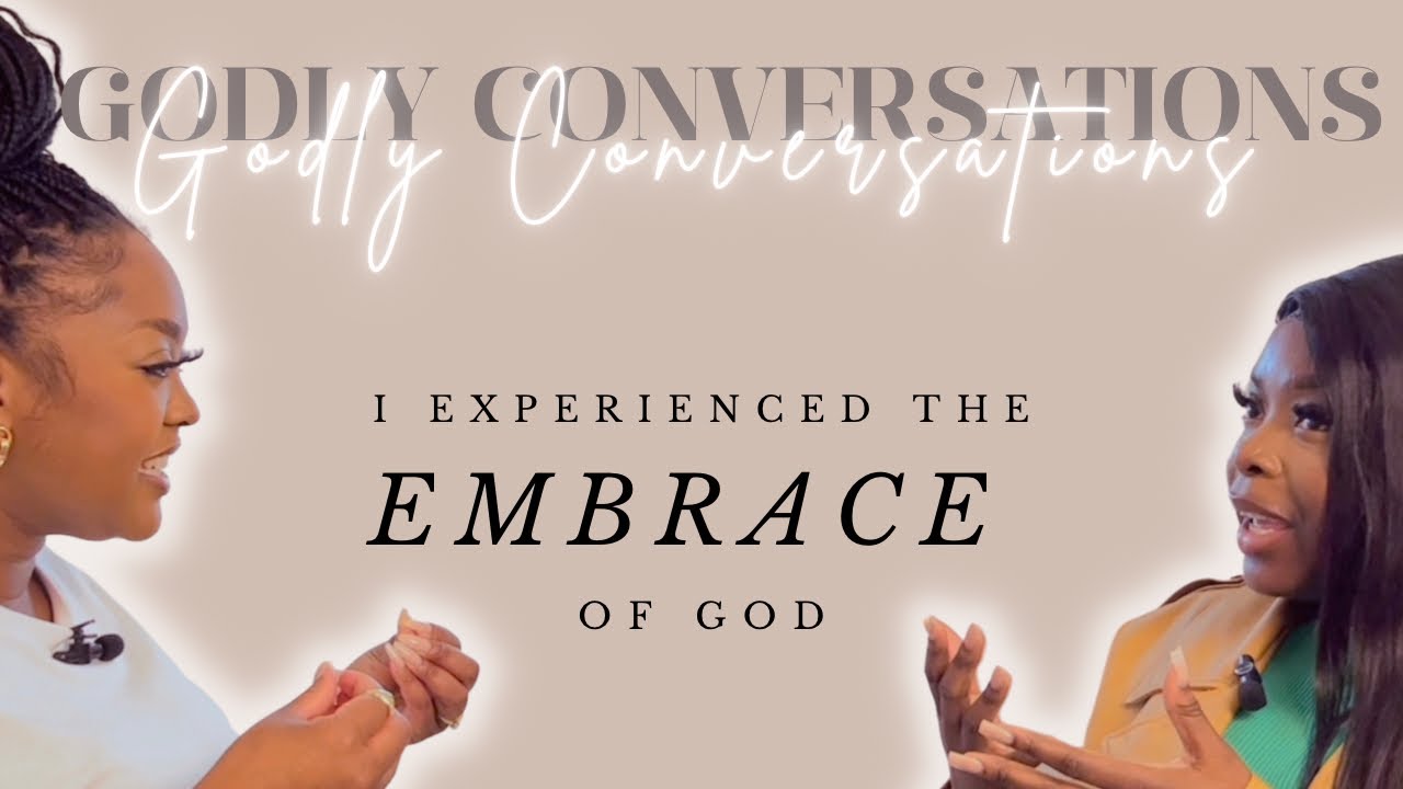 Godly Conversations | Feeling Gods tangible embrace and being saved at ...