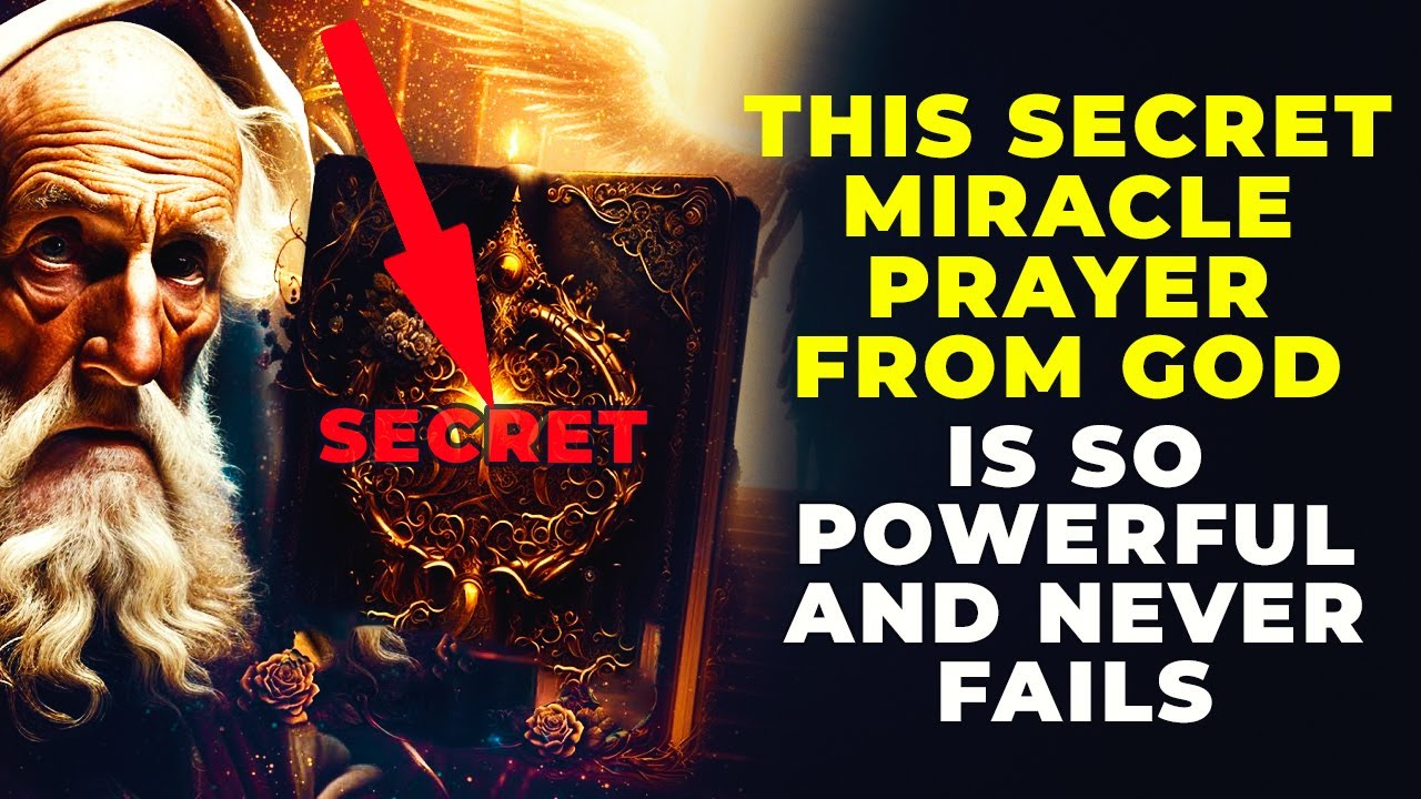 THIS IS A SECRET AND POWERFUL HIDDEN PRAYER FROM GOD AND IT NEVER FAILS ...