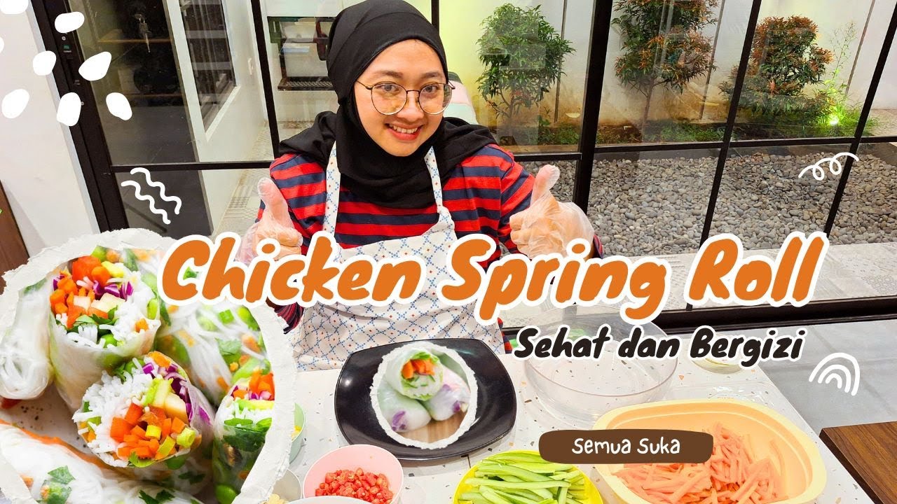 CARA MEMBUAT SPRING ROLL - SEHAT DAN BERGIZI - YouTube