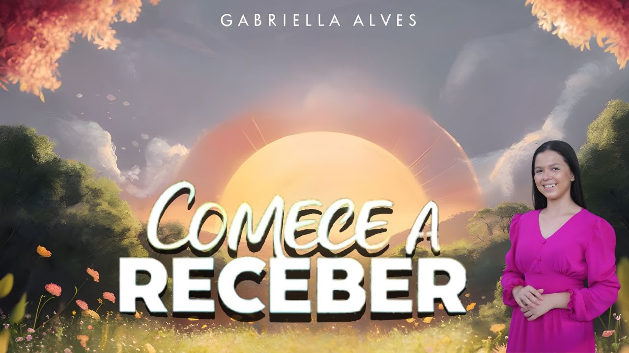 Comece a receber - Gabriella Alves - YouTube