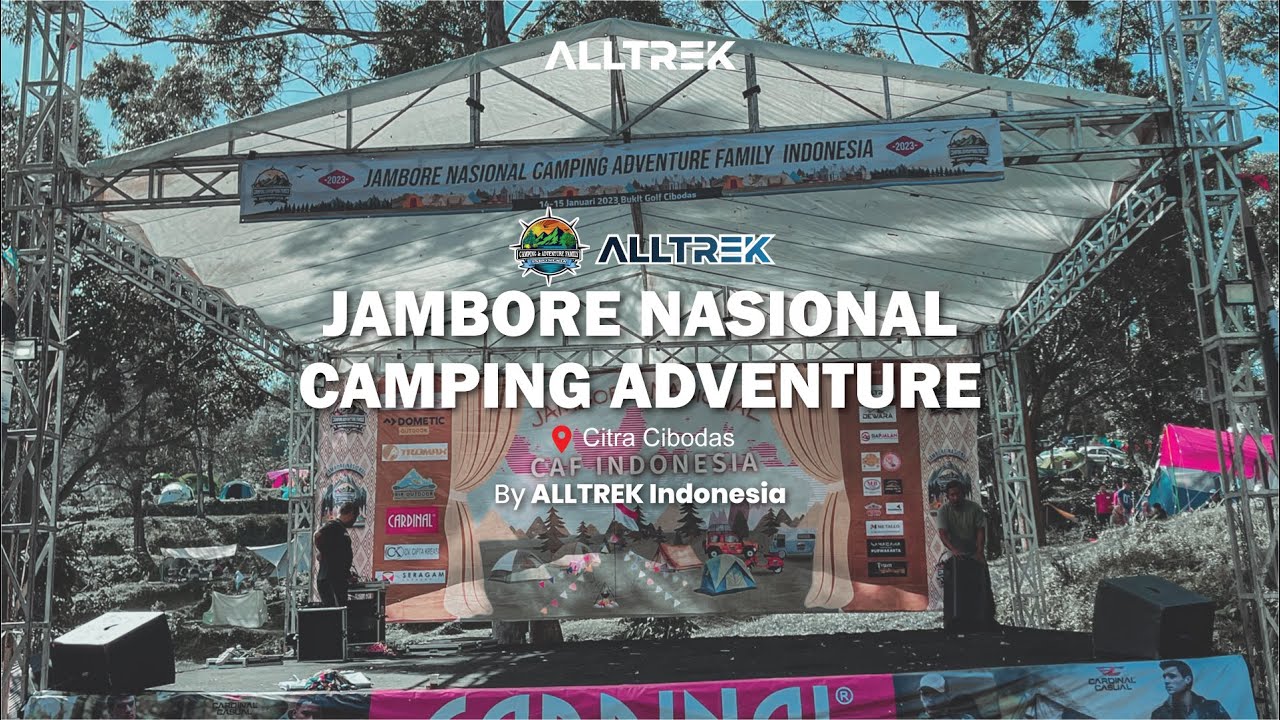 JAMBORE NASIONAL CAF INDONESIA | Mandala Kitri Cibodas Cianjur 2023 ...