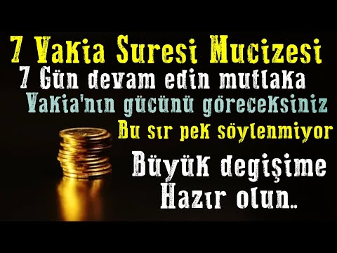 7 Vakıa Suresi Mucizesi.! Zenginliğin Kapılarını Açan Esrarengiz Sure! 7 Gün Boyunca Devam Edersen..