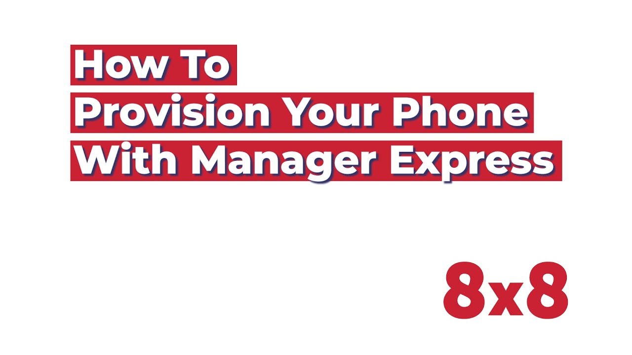 How to Provision Your Phone with Manager Express - YouTube