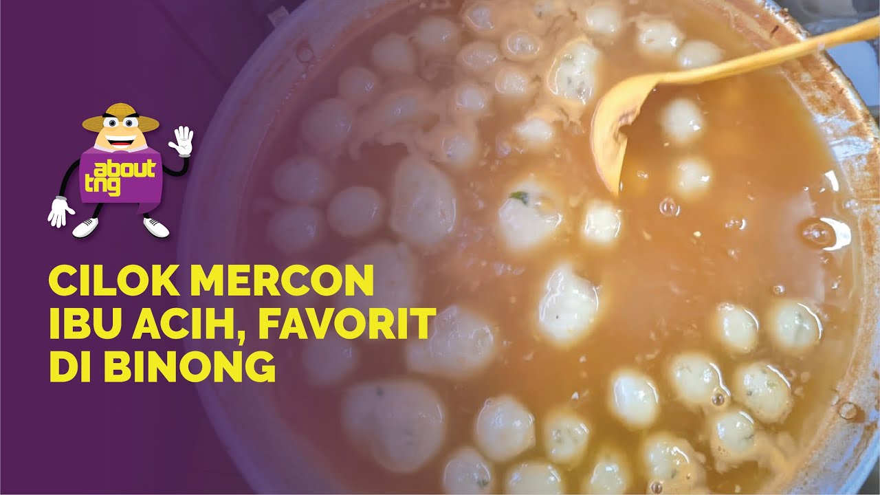 Cilok Mercon Ibu Acih Tangerang dengan Variasi Ciloknya Bikin Pelanggan ...