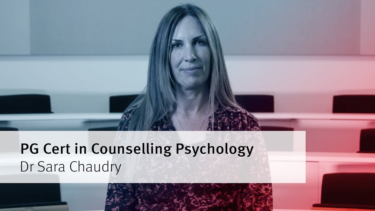 Meet Dr Sara Chaudry, Programme Director of PG Cert Counselling ...