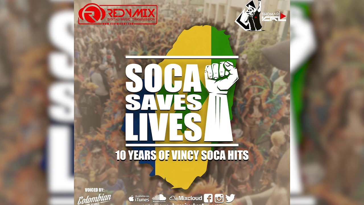 Vincy Soca 2020- Soca Saves Lives-Celebrating The last Decade of Soca ...