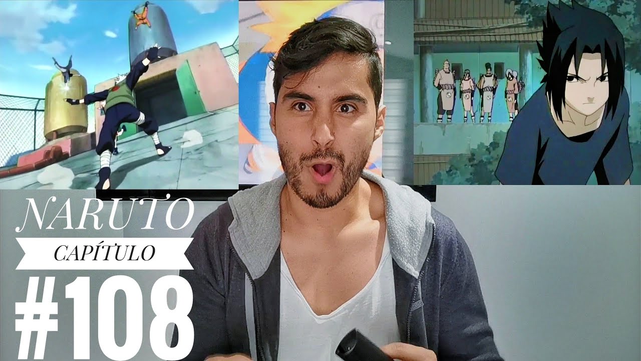 NARUTO Capítulo 108 ... REACCIÓN - YouTube