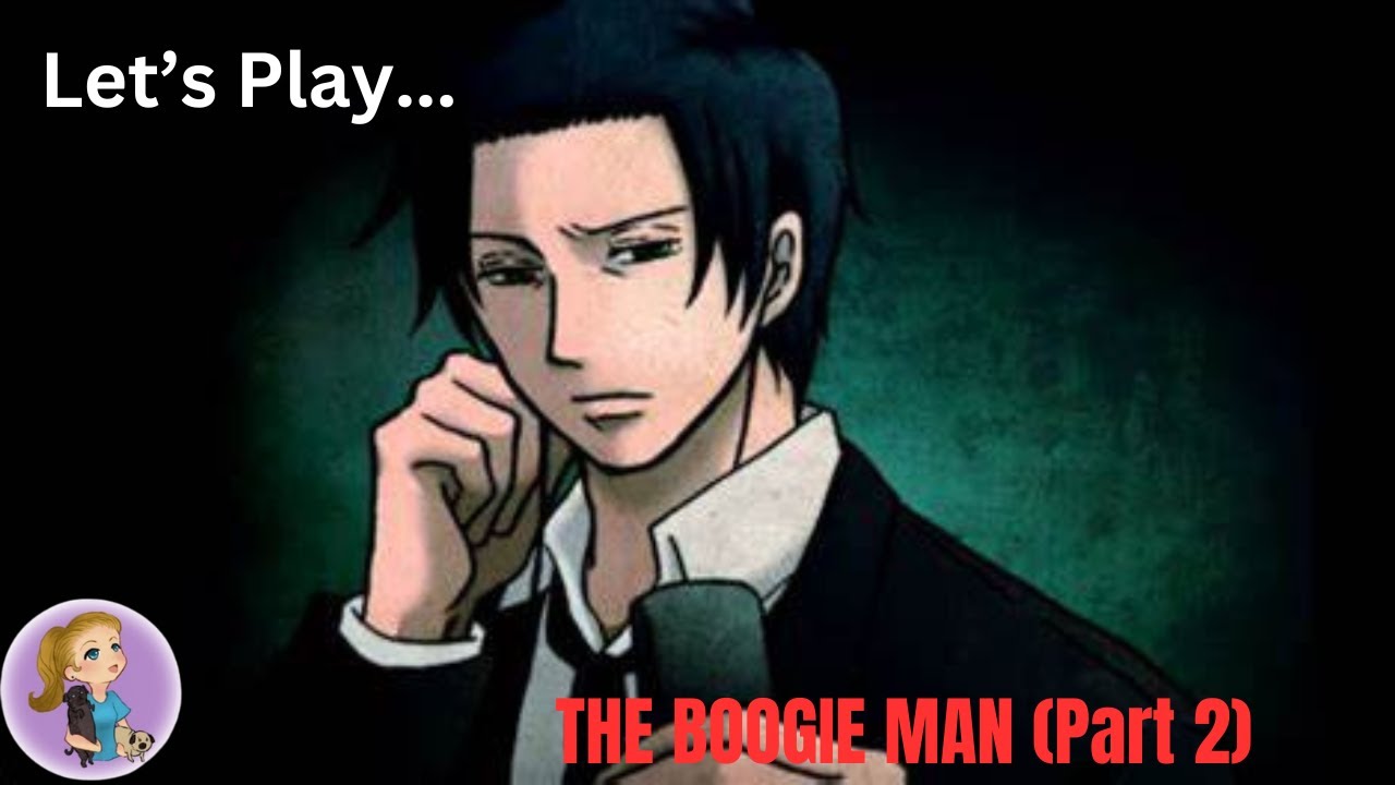 Let’s Play… THE BOOGIE MAN: Rescue Mission Commence! (Pt. 2) - YouTube