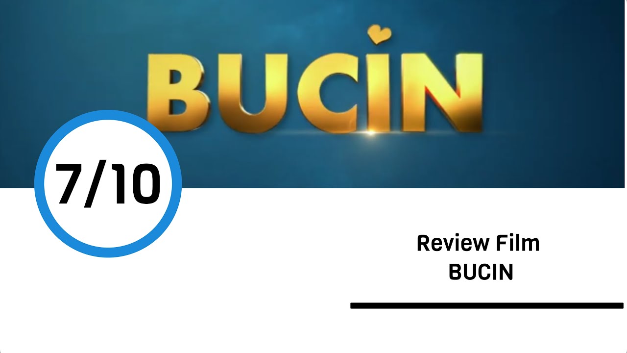 Review FIlm Bucin, Bucin Kok Lebay ? - YouTube