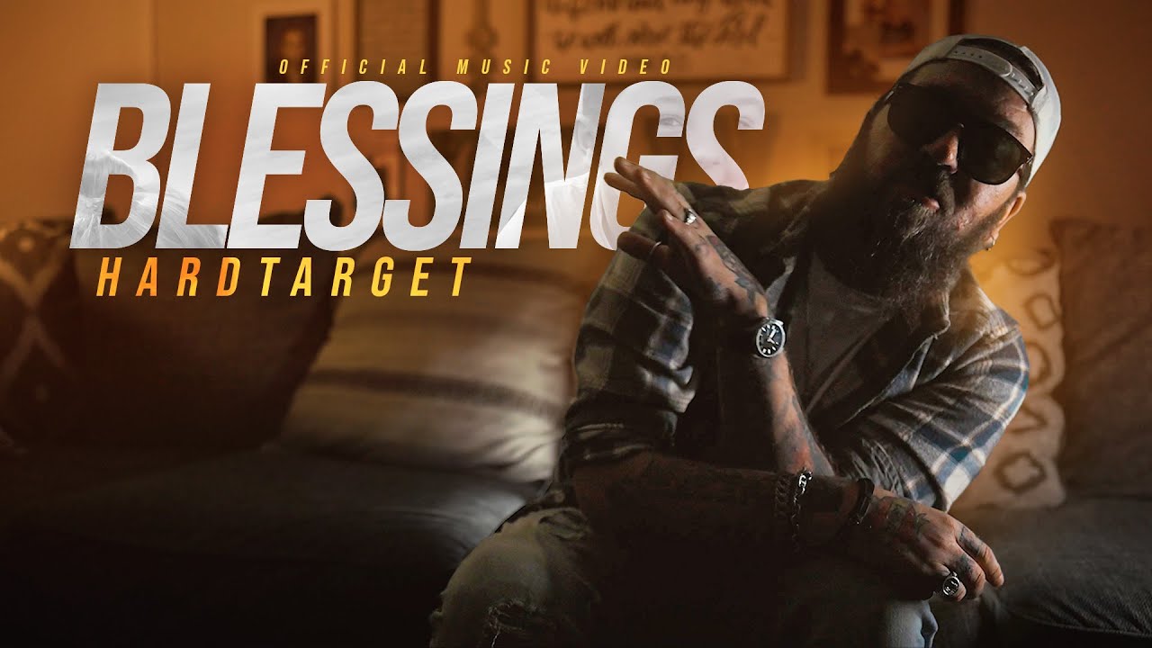 Hard Target - Blessings (Official Music Video) - YouTube