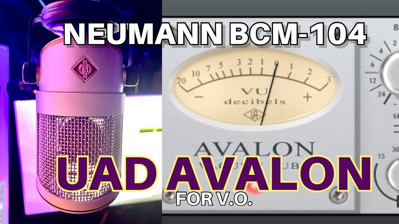 Neumann BCM-104 into UAD Avalon for Voice Over - YouTube