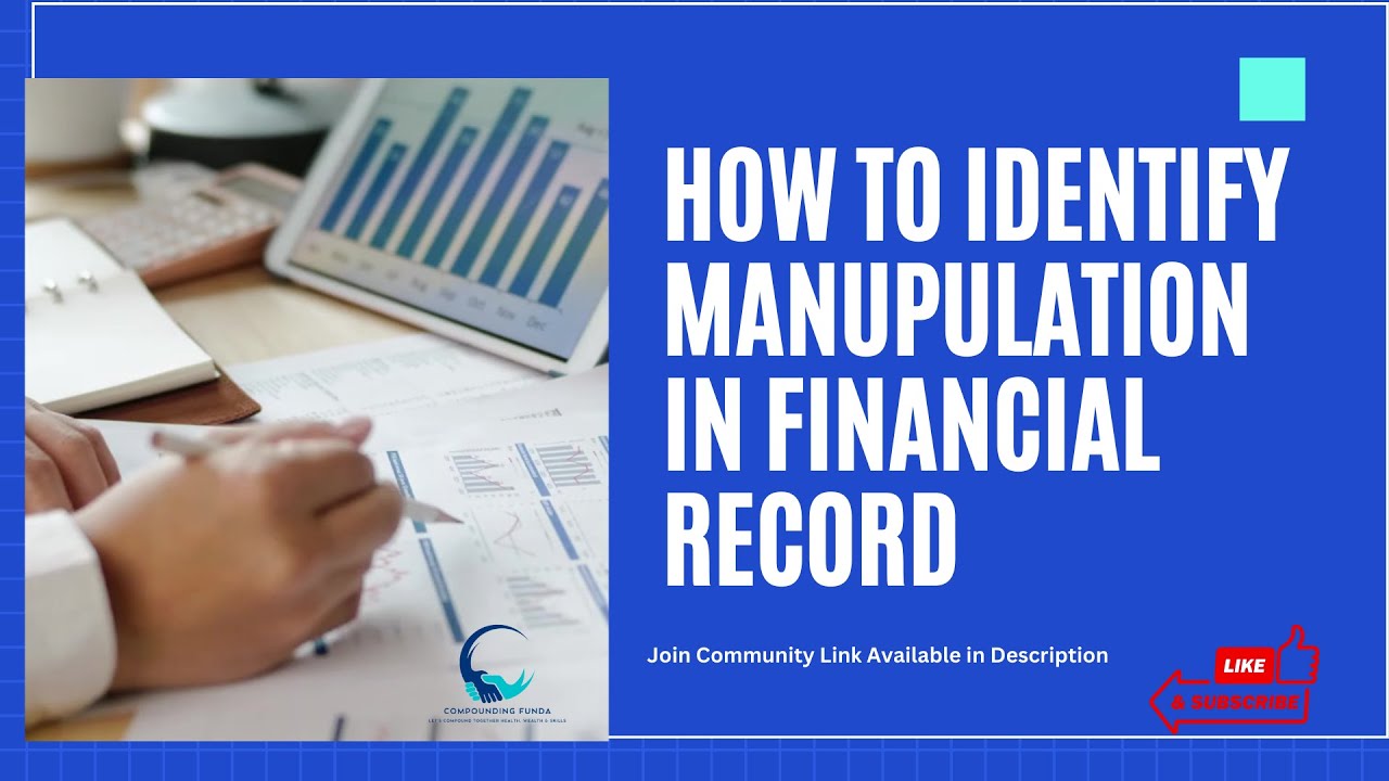 How to Identify Potential Manipulations in Financial Statements When ...