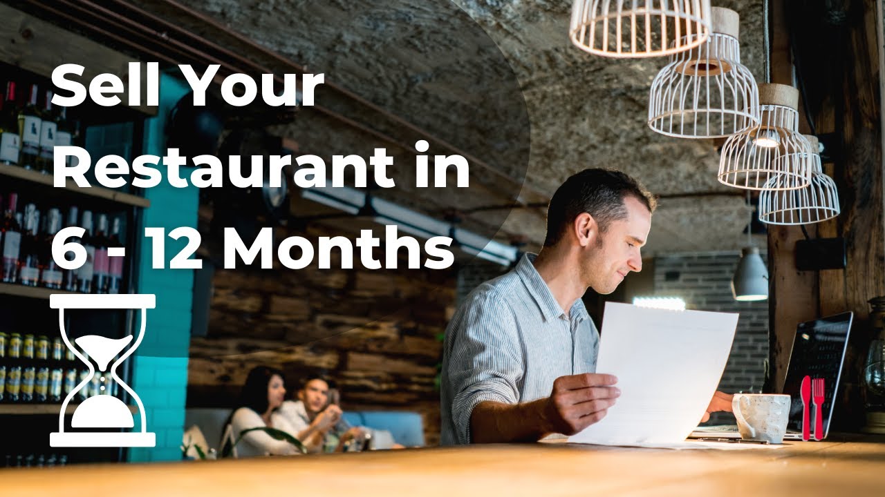 Sell your Restaurant in 6 to 12 Months - Tips from a Certified ...