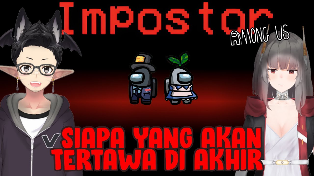 【AMONG US】SIAPA IMPOSRTORNYA?【ALSEPHINA RHEA】 - YouTube