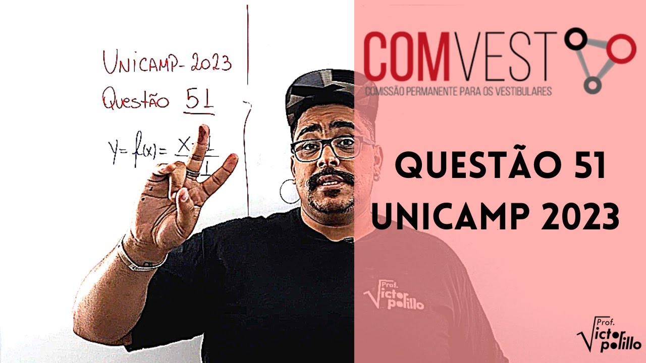QUESTÃO 51 - UNICAMP 2023 - RESOLUÇÃO UNICAMP - YouTube